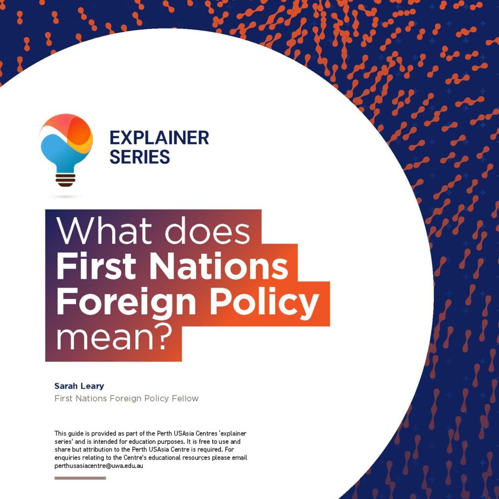 What does First Nations foreign policy mean? – Perth USAsia Centre