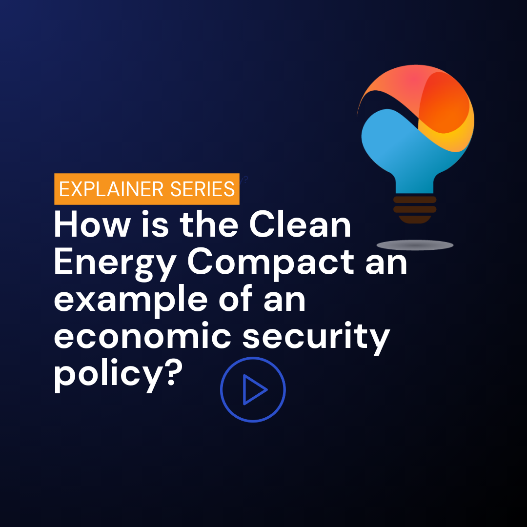 How is the Clean Energy Compact an example of an economic security ...