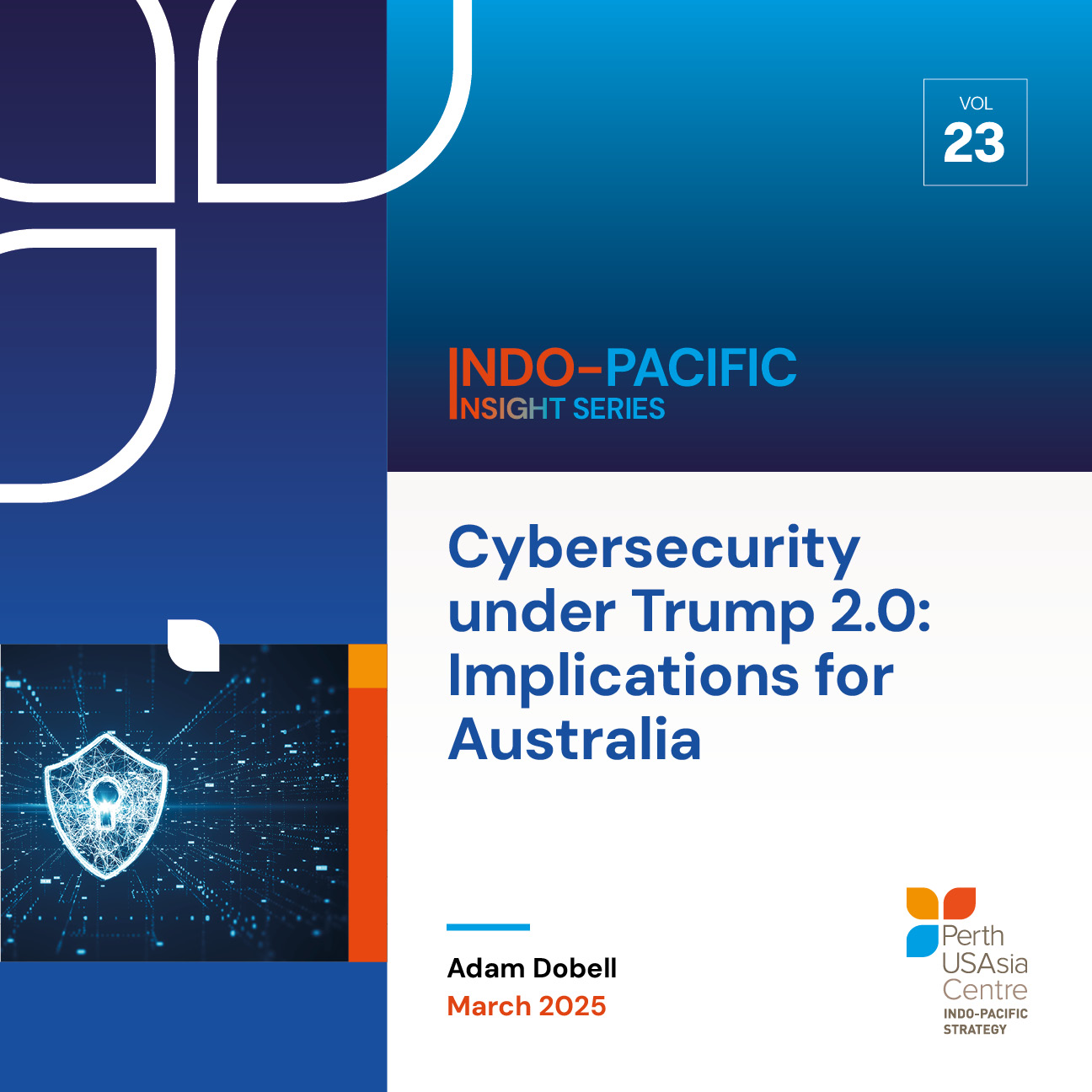 Cybersecurity under Trump 2.0: Implications for Australia – Perth ...